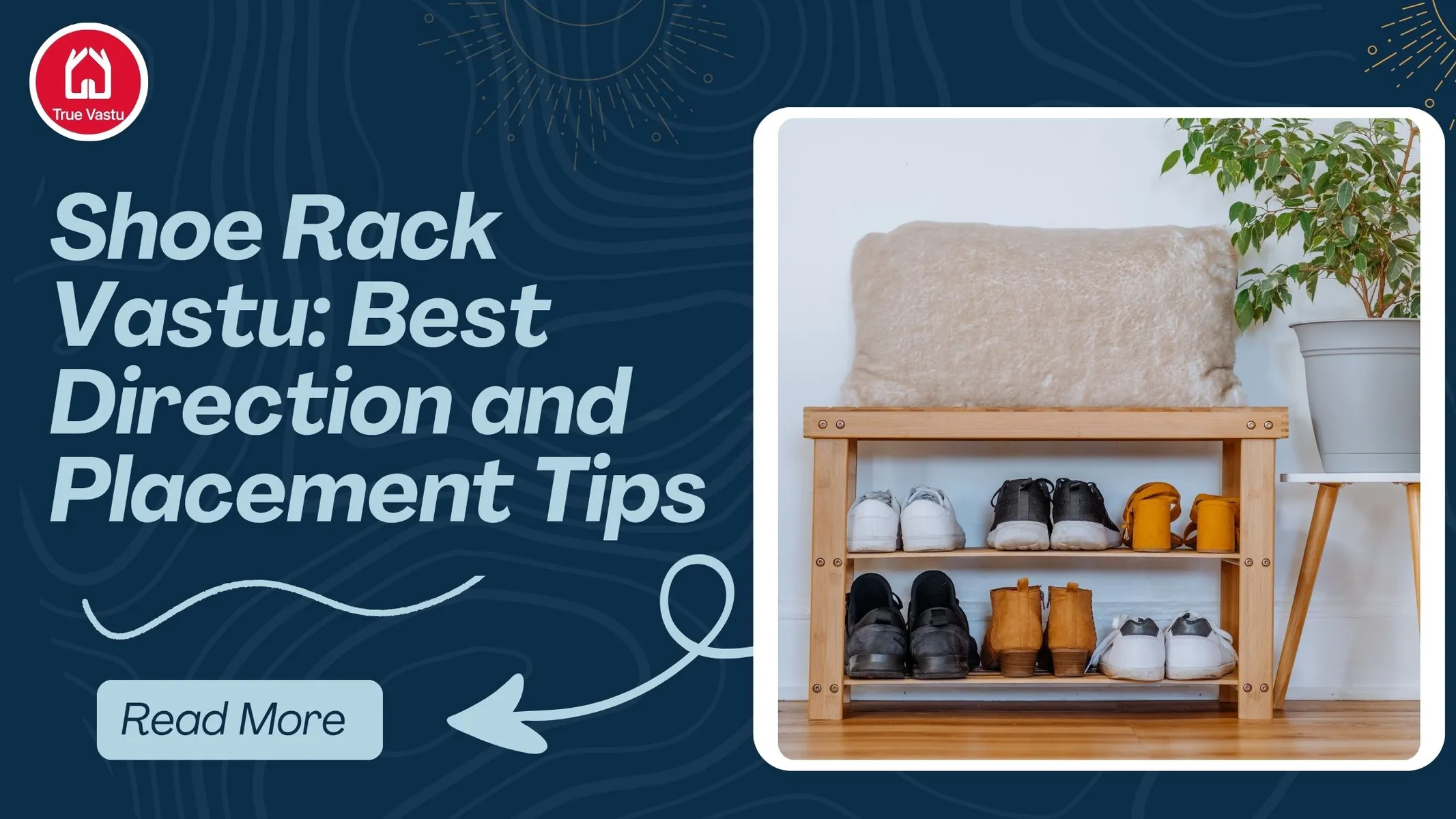 Shoe Rack Vastu: Best Direction and Placement Tips